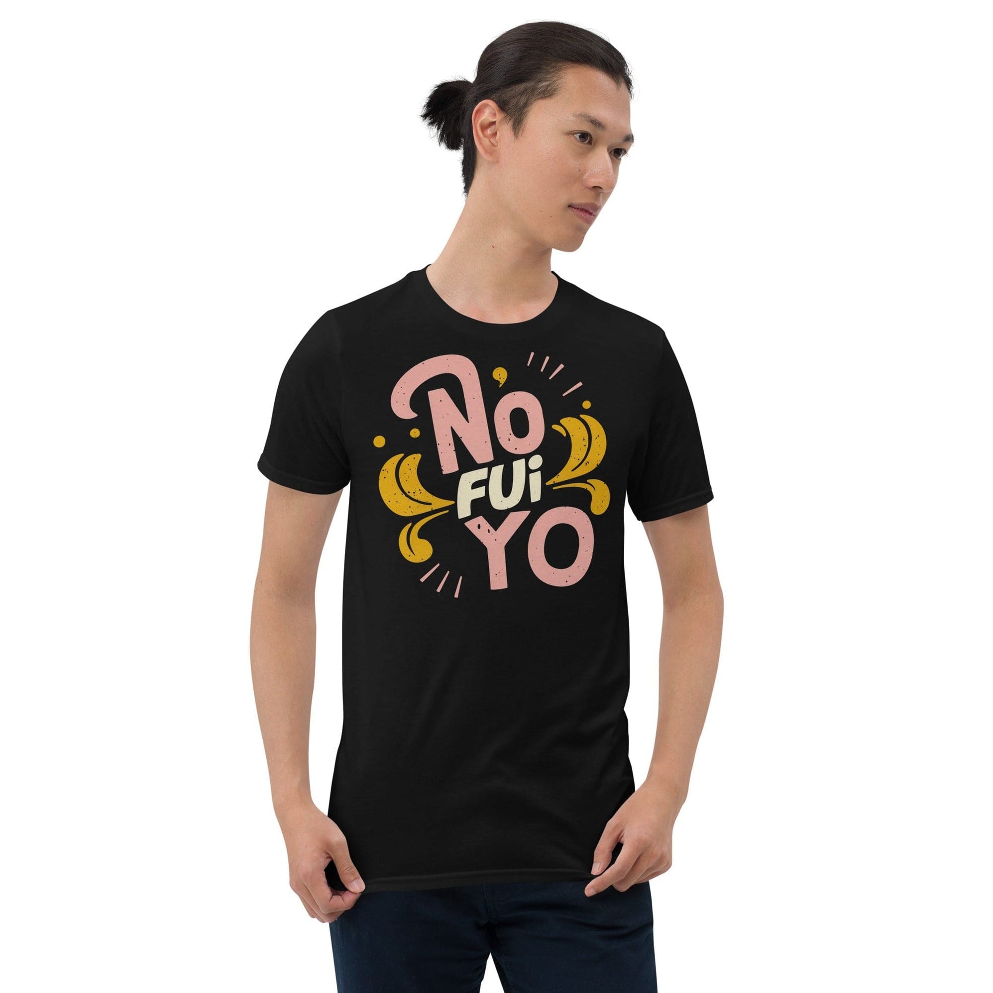 No Fui Yo Funny Sarcastic Disclaimer Premium Statement Tee — Mexicada